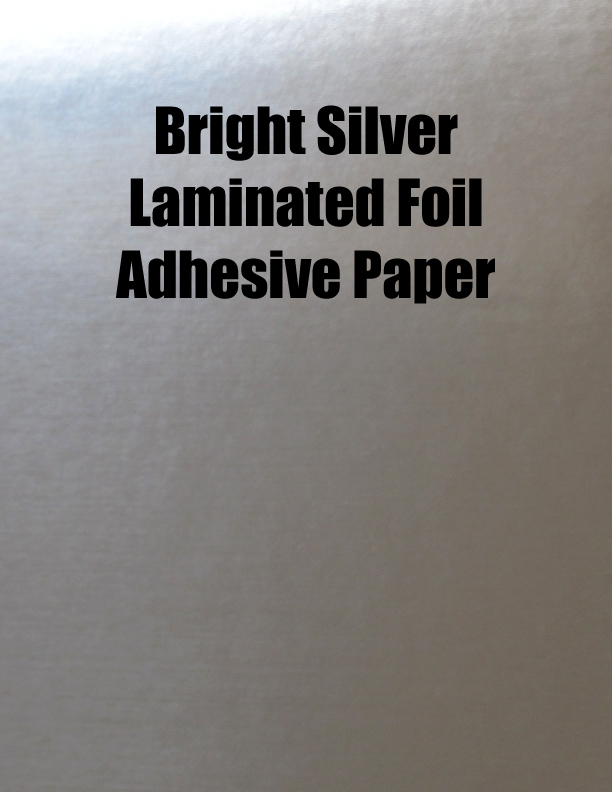 Bright Silver Laminated Foil, 26 x 20, Permanent, 0-Splits, 100 Sheet ...