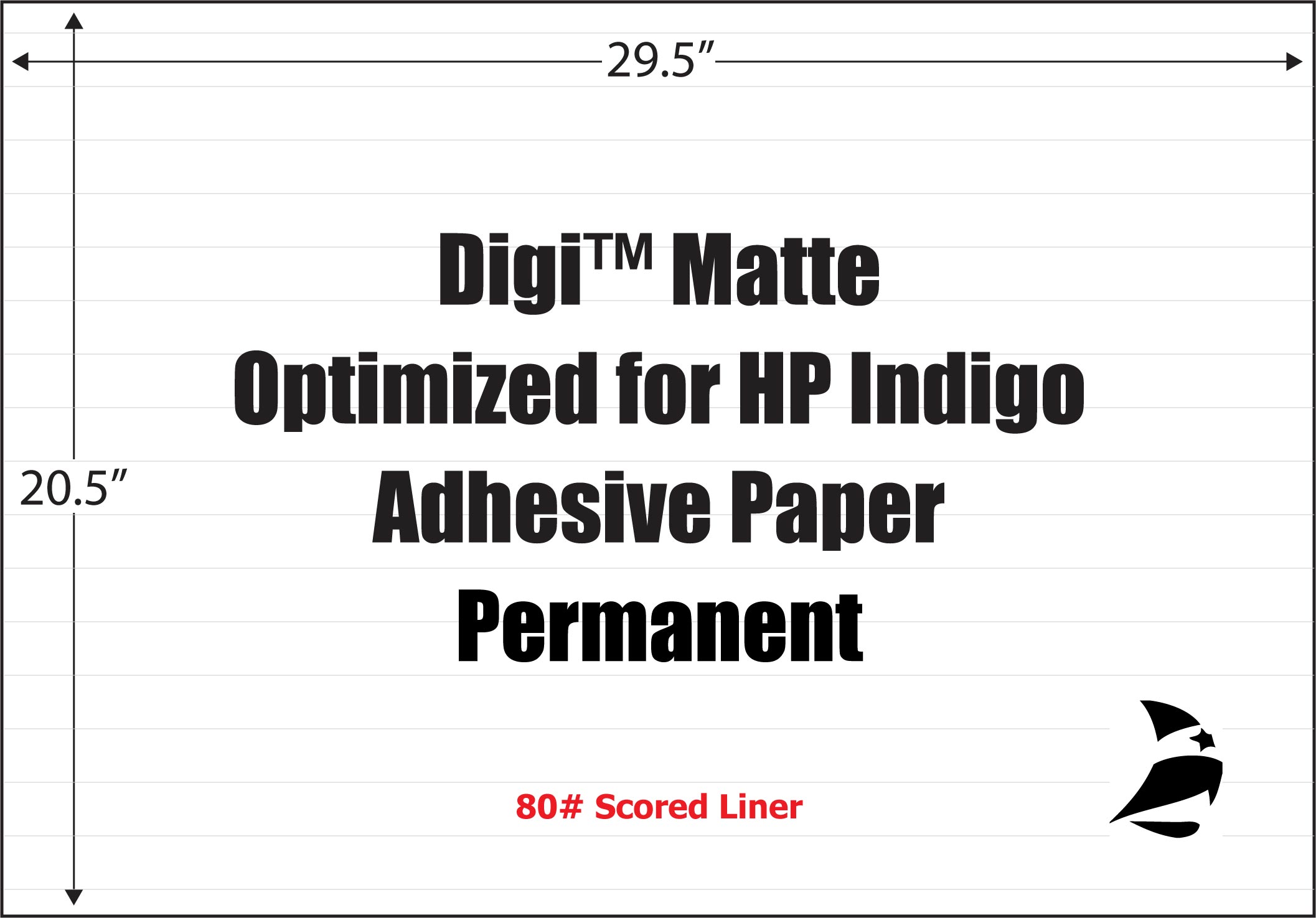 Digi™ Matte for HP Indigo, 29.5" x 20.5", Permanent , 80# Scored Liner ...